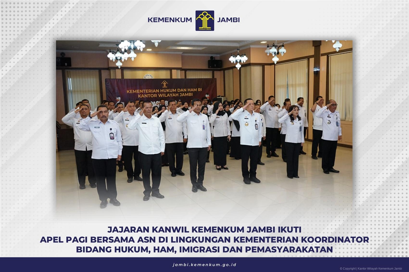 Jajaran Kanwil Kemenkum Jambi Ikuti Apel Pagi Bersama ASN di lingkungan Kementerian Koordinator ...