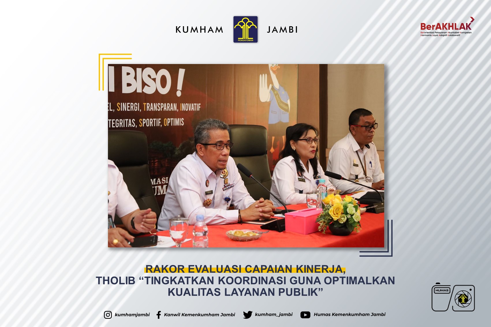 Rakor Evaluasi Capaian Kinerja, Tholib “Tingkatkan Koordinasi Guna Optimalkan Kualitas Layanan ...