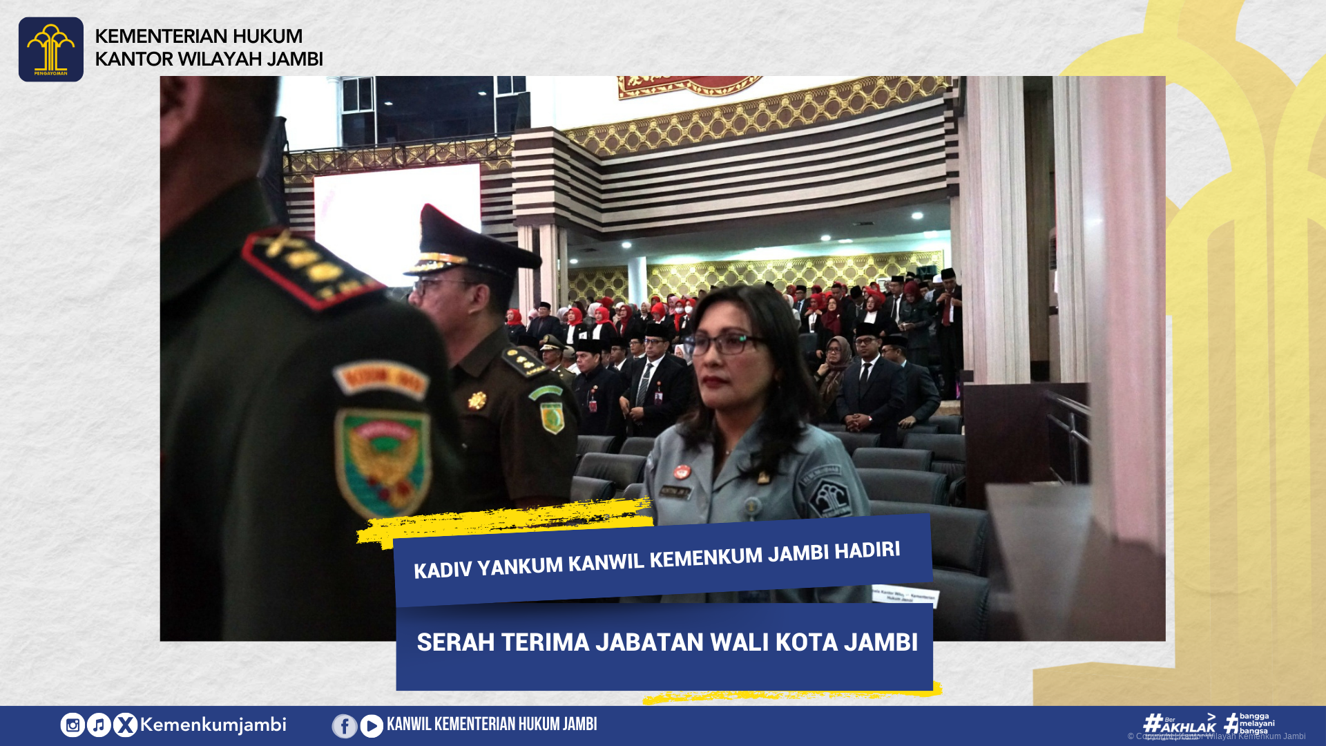 Kadiv Yankum Kanwil Kemenkum Jambi Hadiri Serah Terima Jabatan Wali Kota Jambi
